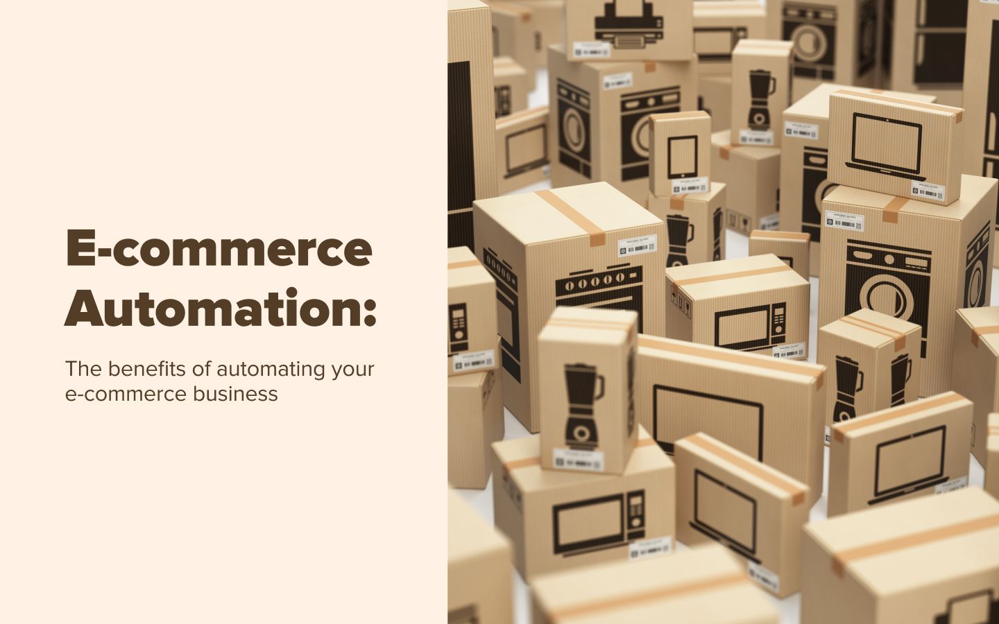 E Commerce Automation Benefits Of Automating Your E Commerce Business